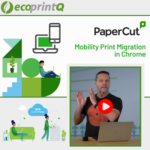 The Rise of PaperCut Mobility Print: New Chrome App to Extension ...