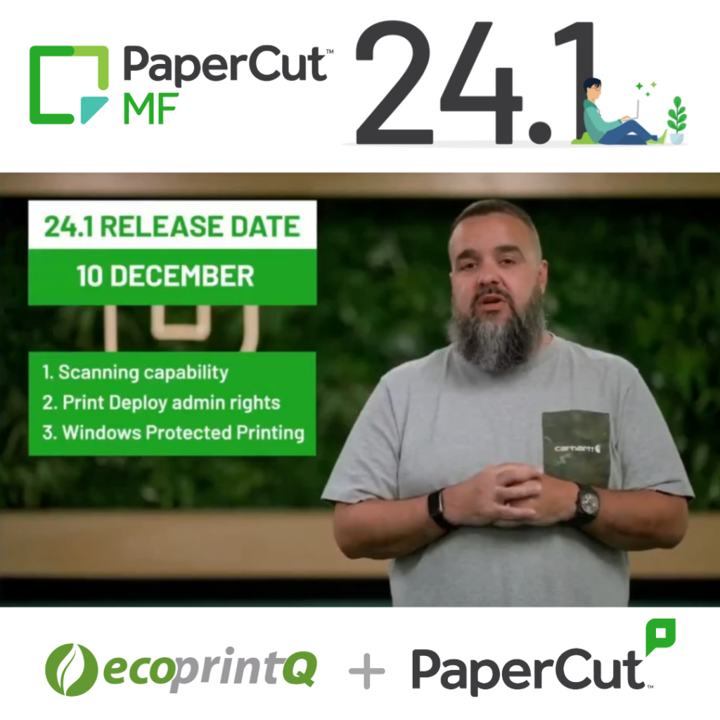 PaperCut MF 24.1: Modern Solutions for Smarter Print & Scan Management – ecoprintQ Blog
