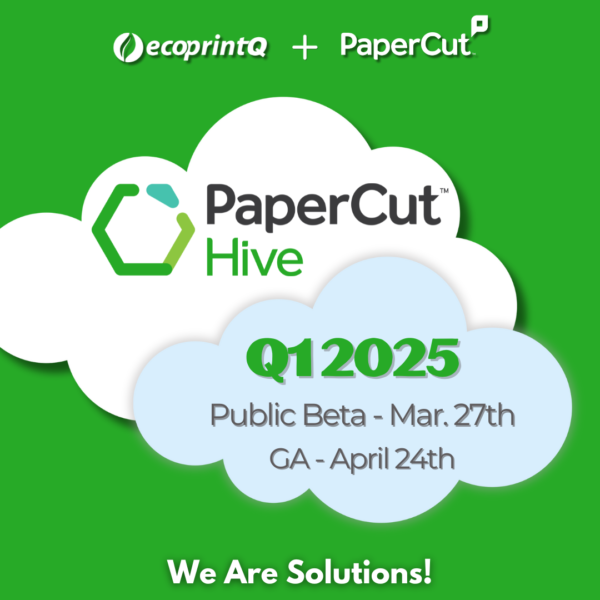 New PaperCut Hive Release (Q1 2025): Elevating Security, Simplicity ...