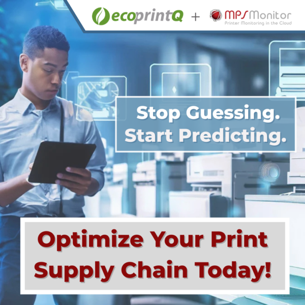 Smarter Inventory, Stronger Margins: How MPS Monitor & ecoprintQ are Transforming Consumables ...